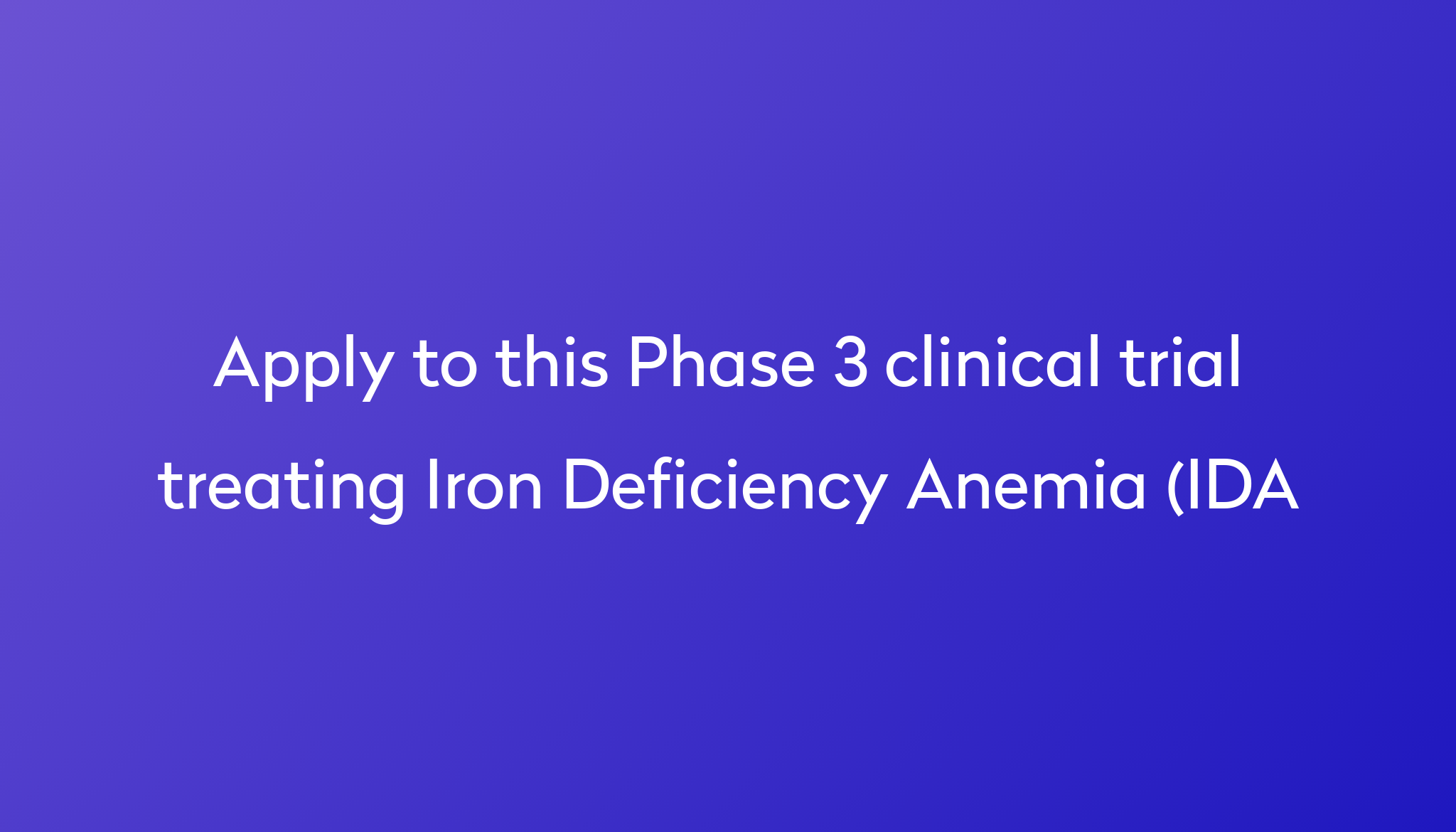 Intravenous Ferric Derisomaltose For Iron Deficiency Anemia Clinical